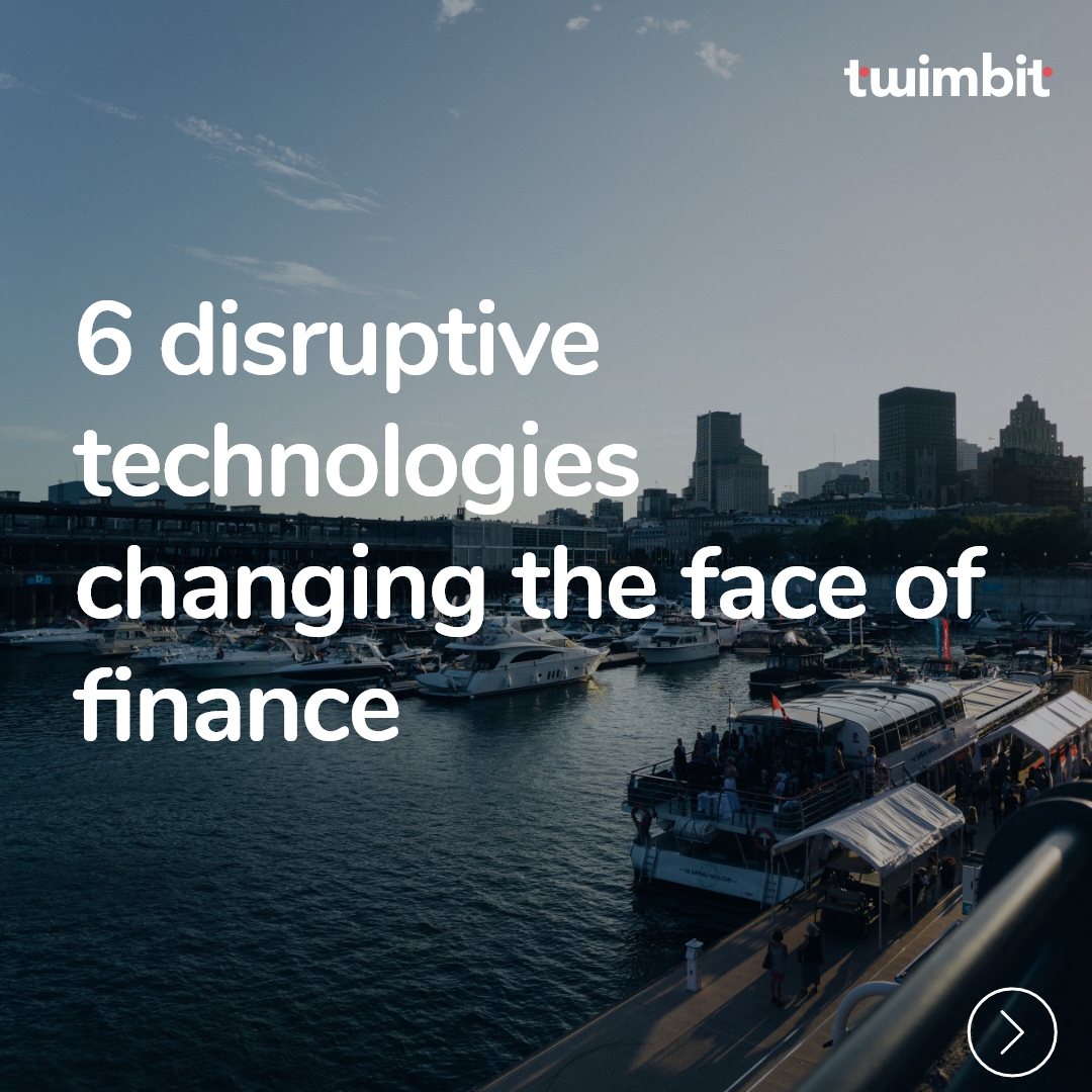 Intelligent finance | through 6 disruptive technologies