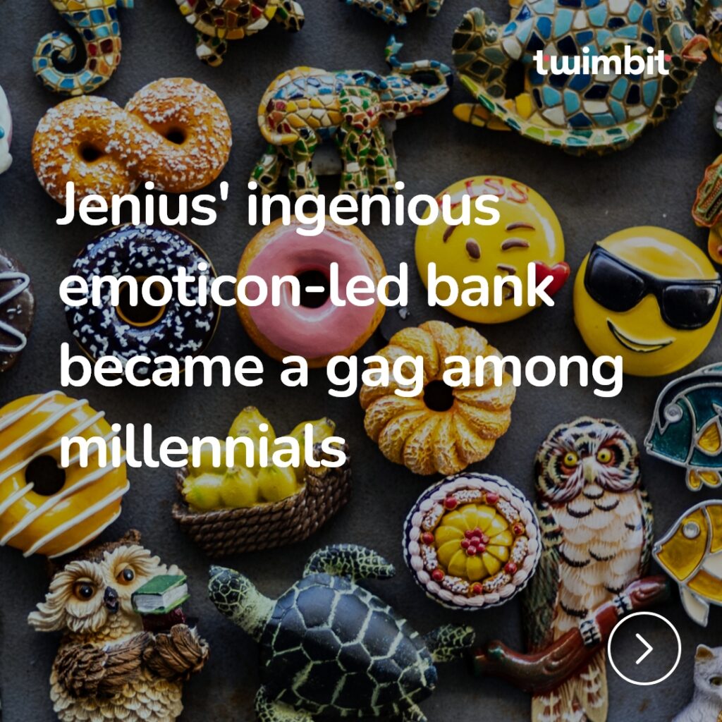 Jenius' ingenious emoticon-led bank became a gag among millennials ...