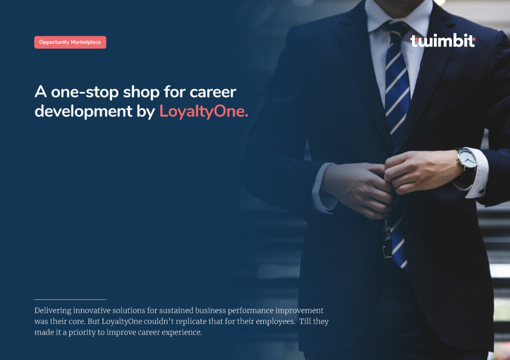 A one-stop shop for career development by LoyaltyOne - Twimbit