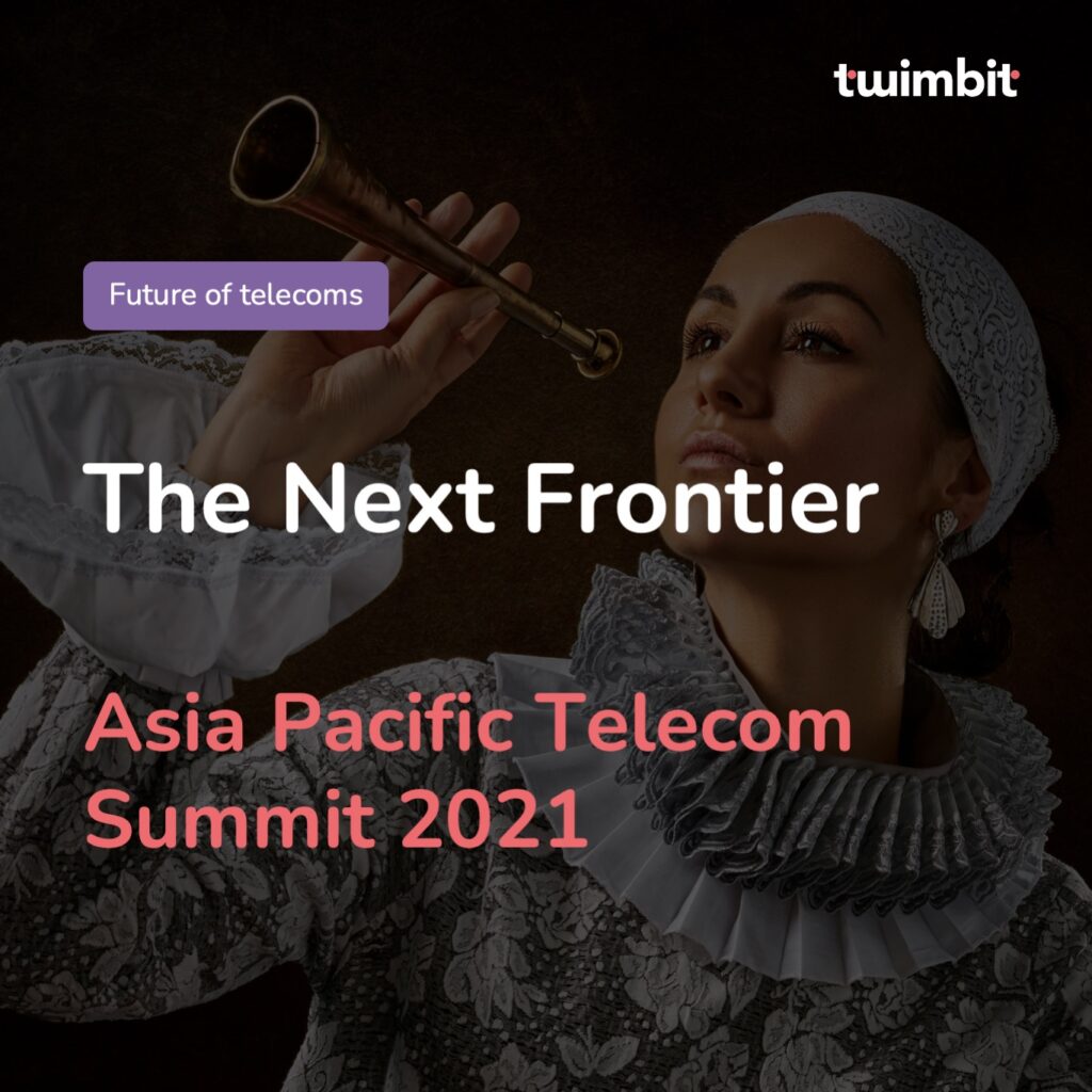 Telecom events in 2021: The Next Frontier