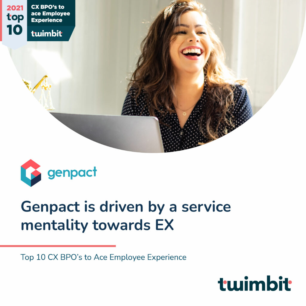 Genpact is driven by a service mentality towards EX - Twimbit