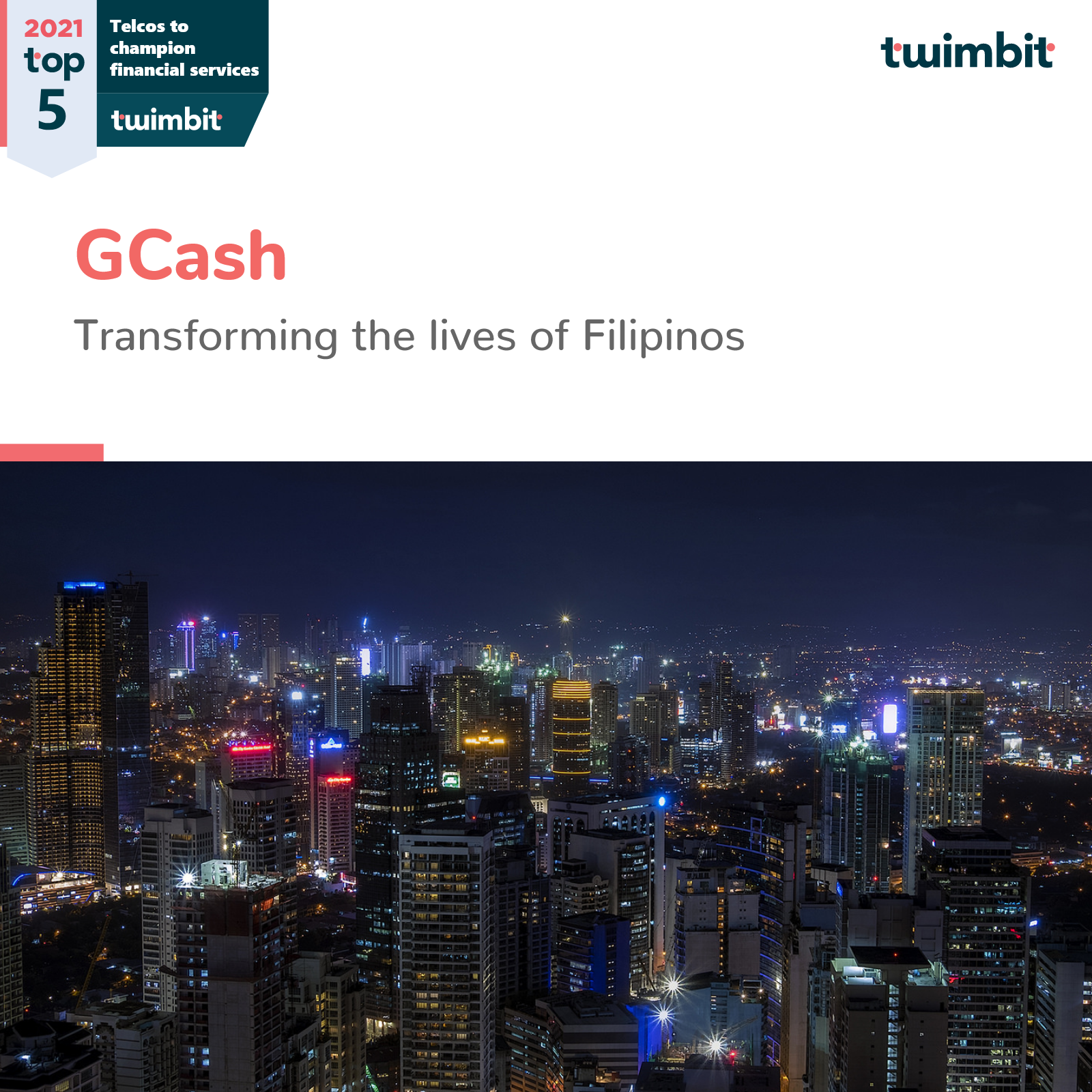 GCash - Innovations to promote financial inclusivity - Twimbit