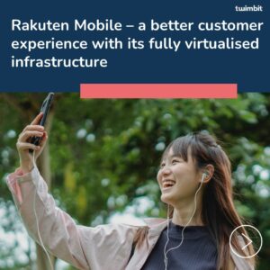 insights | Rakuten Mobile – a better customer experience with its fully ...