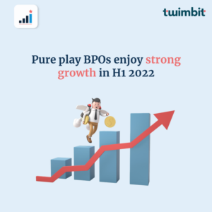 insights | Pure play BPOs enjoy strong growth in H1 2022