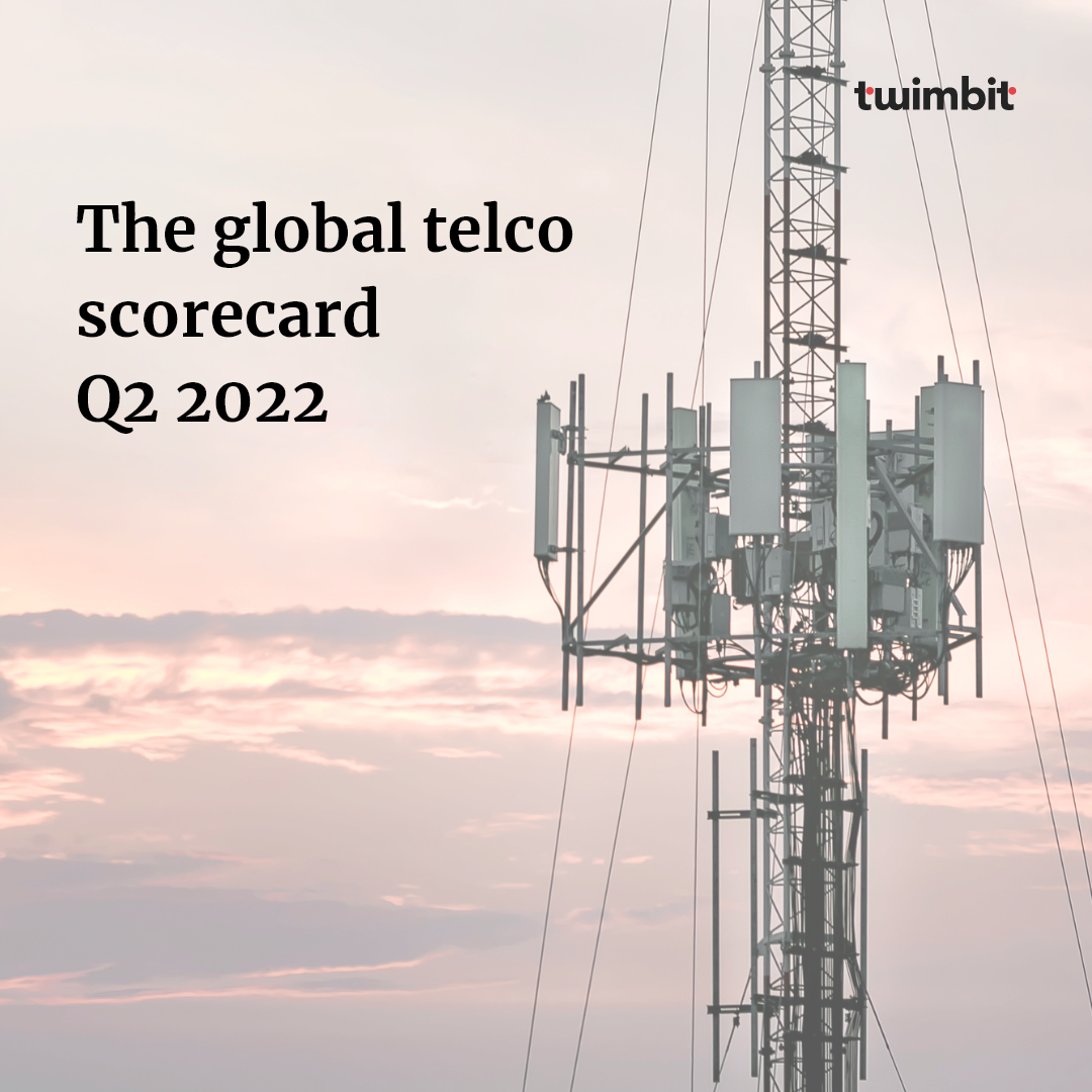 The global telco scorecard Q2 2022 - Twimbit