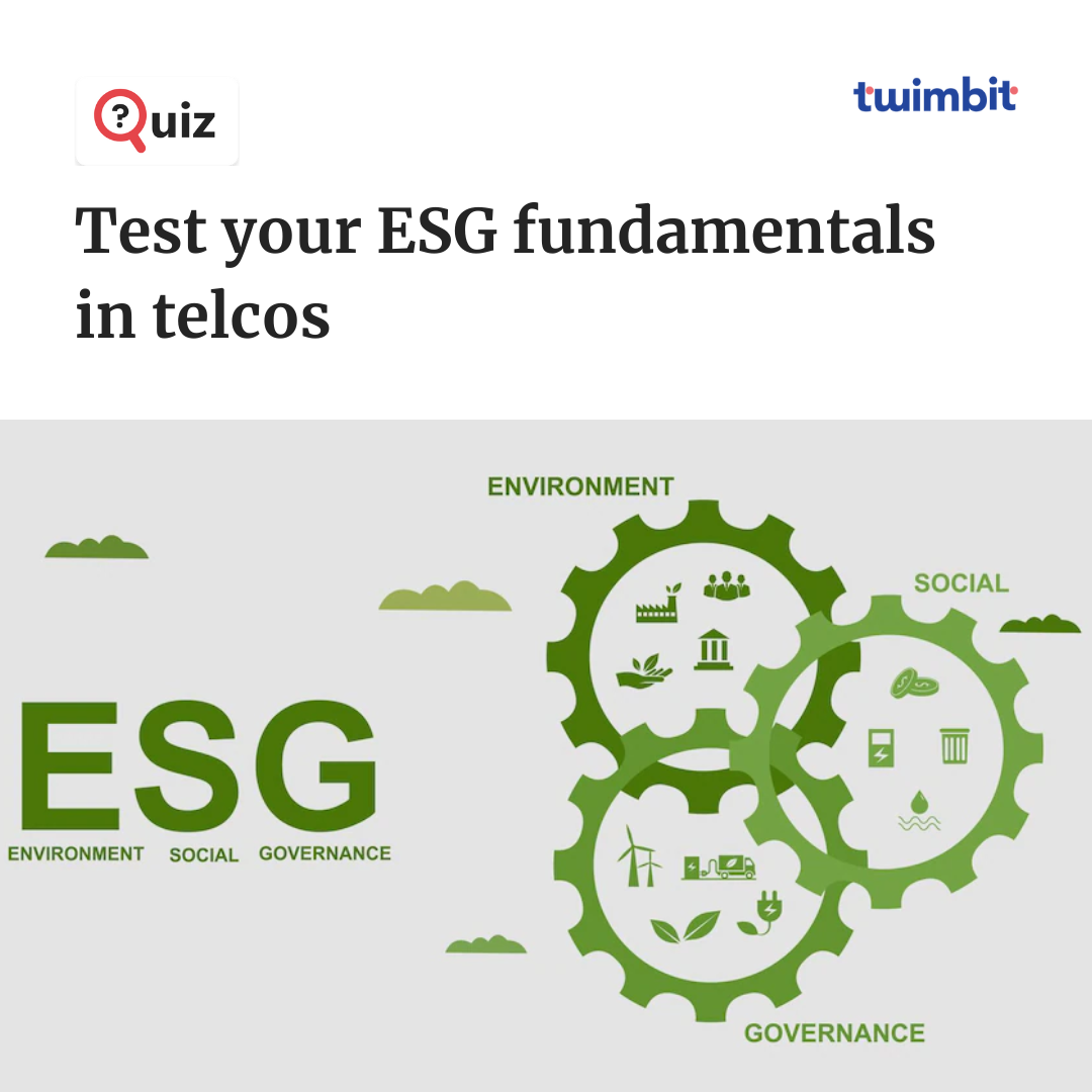 Test your ESG fundamentals in telcos (2023) - Twimbit