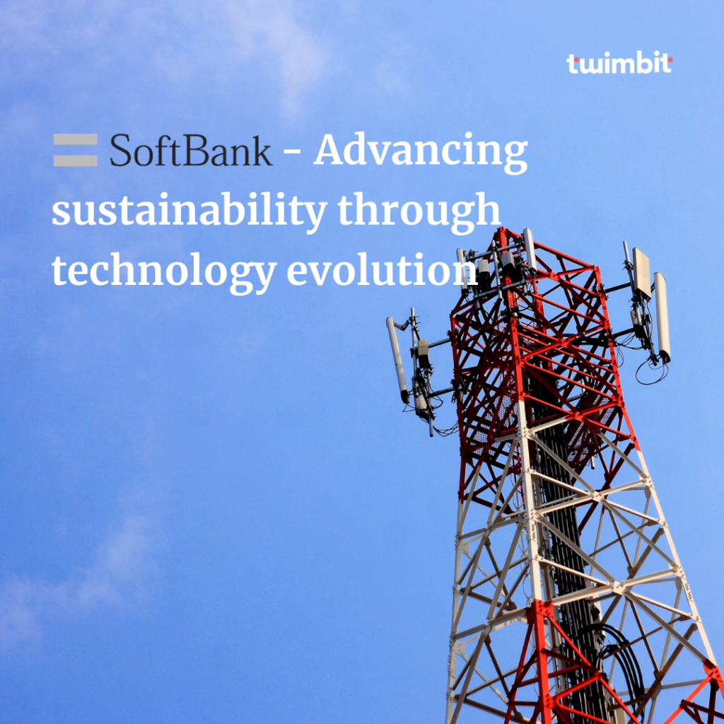 Softbank - Advancing sustainability through technology evolution - Twimbit