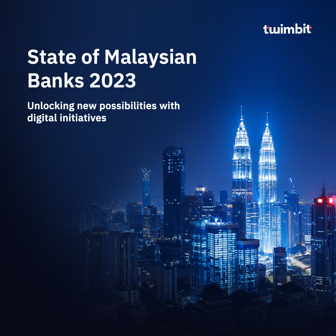 State of Malaysian Banks 2023 - Twimbit
