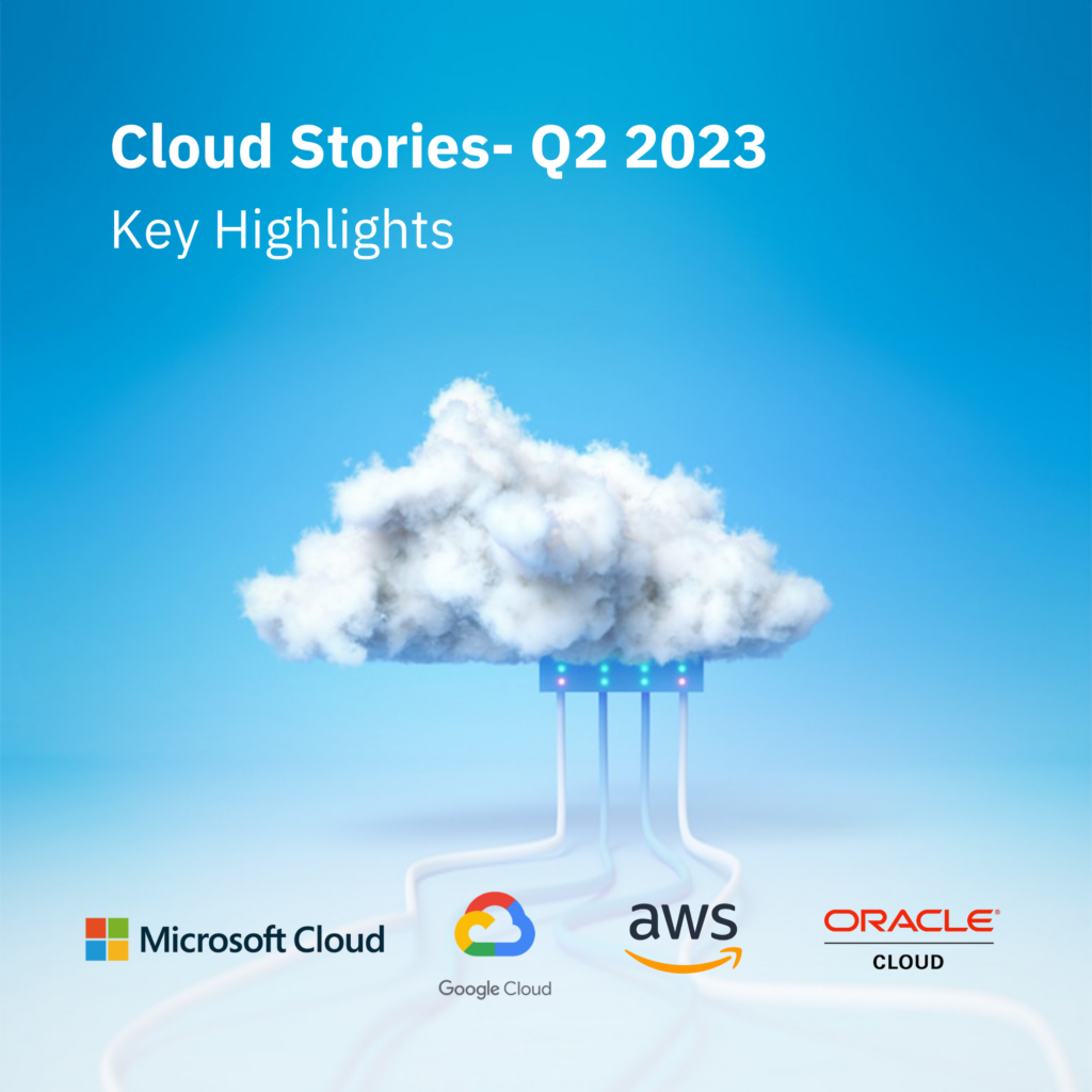 Cloud stories- Q2 2023 - Twimbit