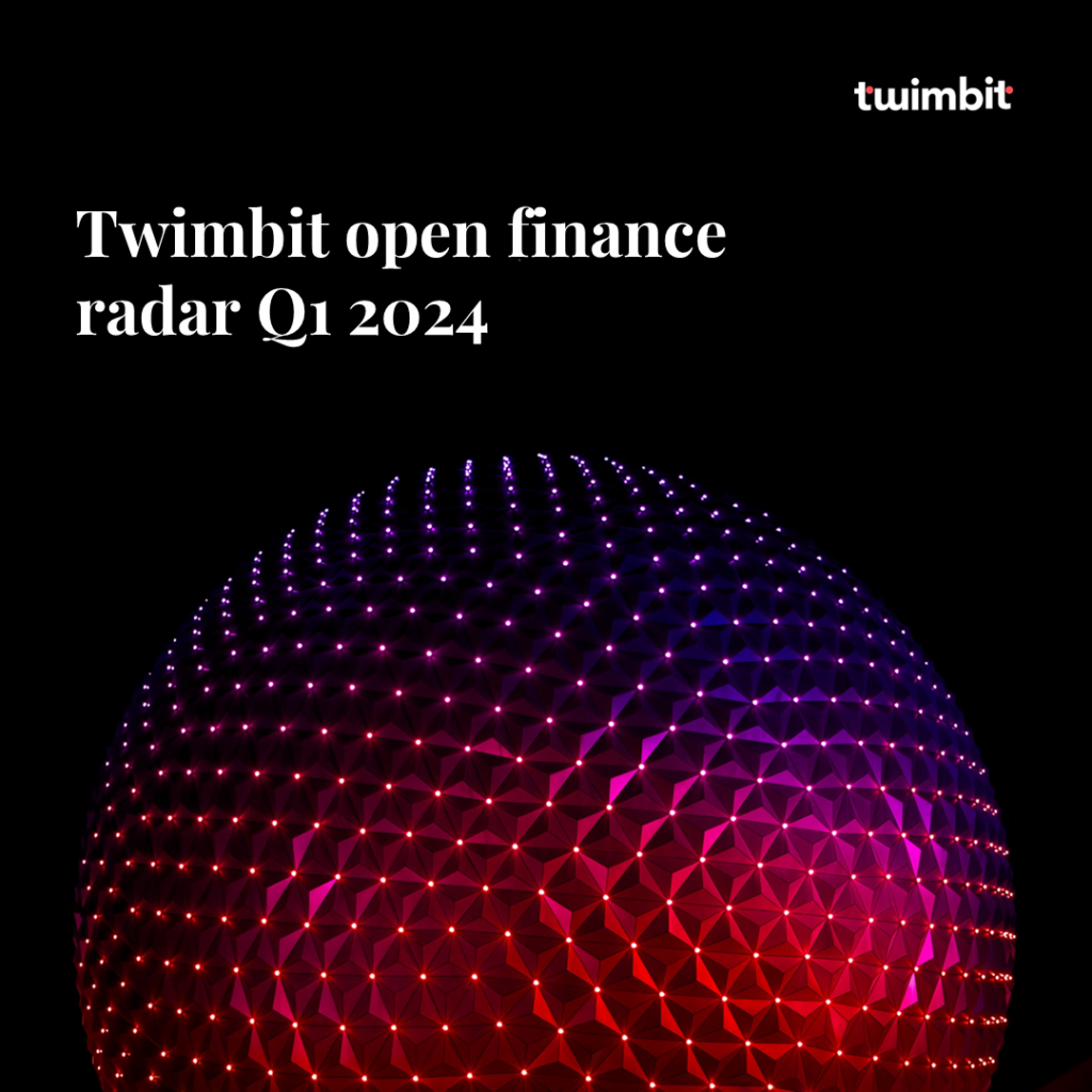 Twimbit open finance radar Q1 2024 - Twimbit