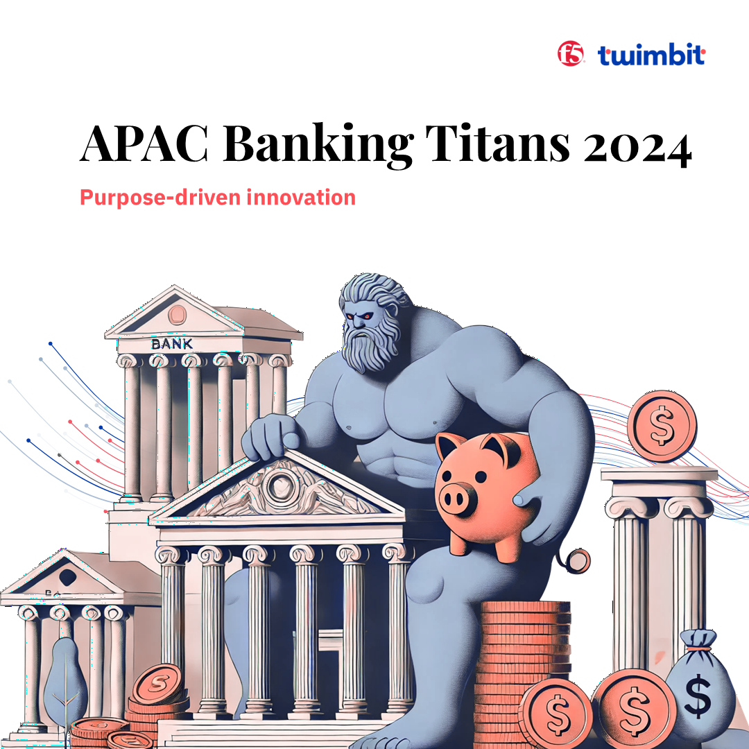 APAC Banking Titans 2024 – Purpose-driven innovation - Twimbit