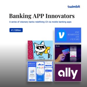 insights | Banking App Innovators: #1 Edition