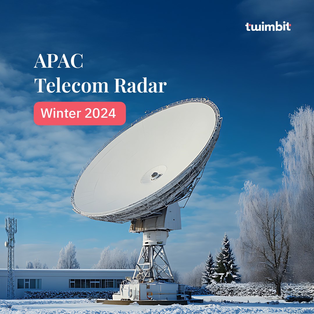 APAC Telecom Radar- Winter 2024 (Q4 2024 edition) - Twimbit