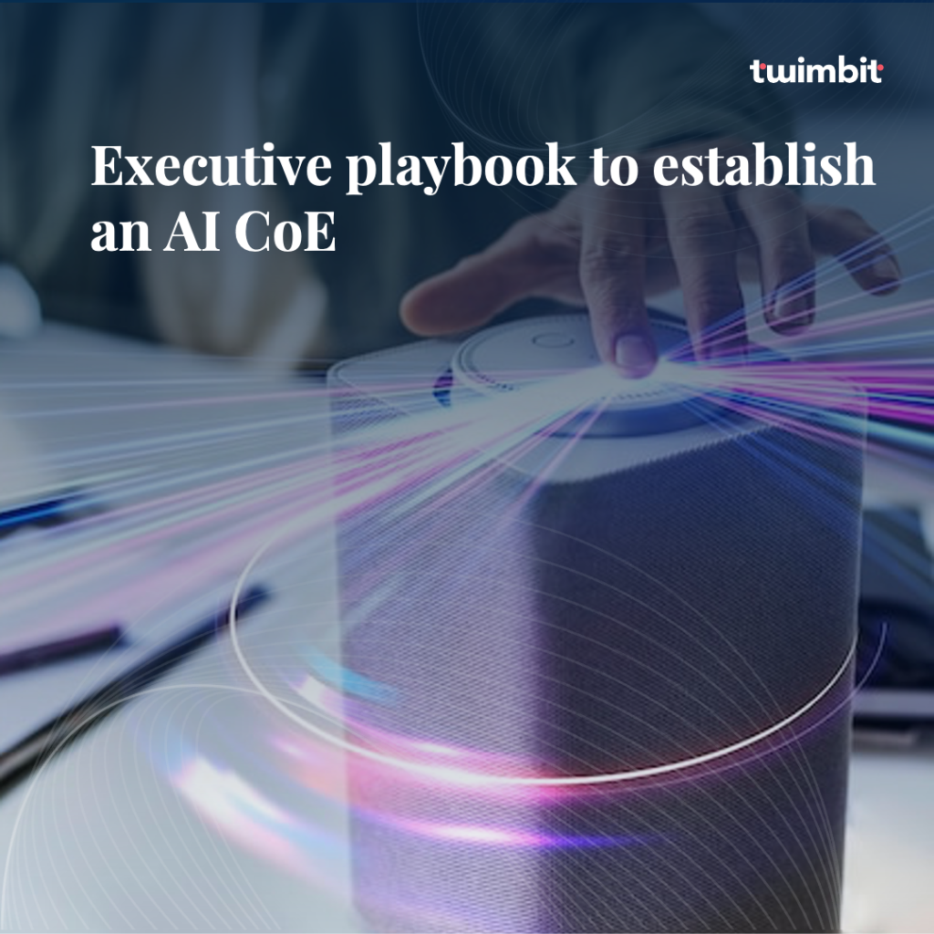 Executive playbook to establish an AI CoE - Twimbit